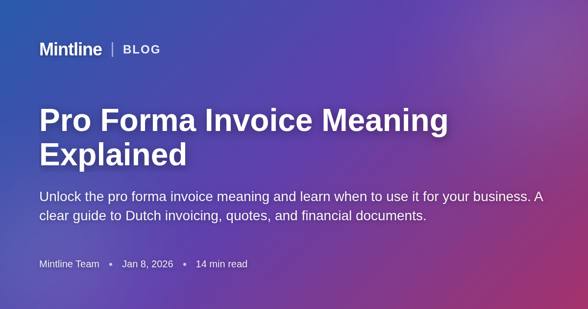Pro Forma Invoice Meaning Explained - Mintline Blog