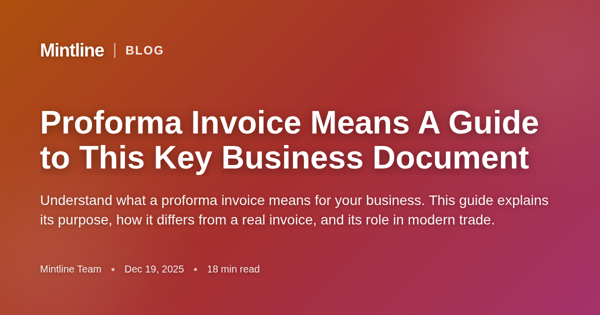 Proforma Invoice Means A Guide to This Key Business Document - Mintline ...